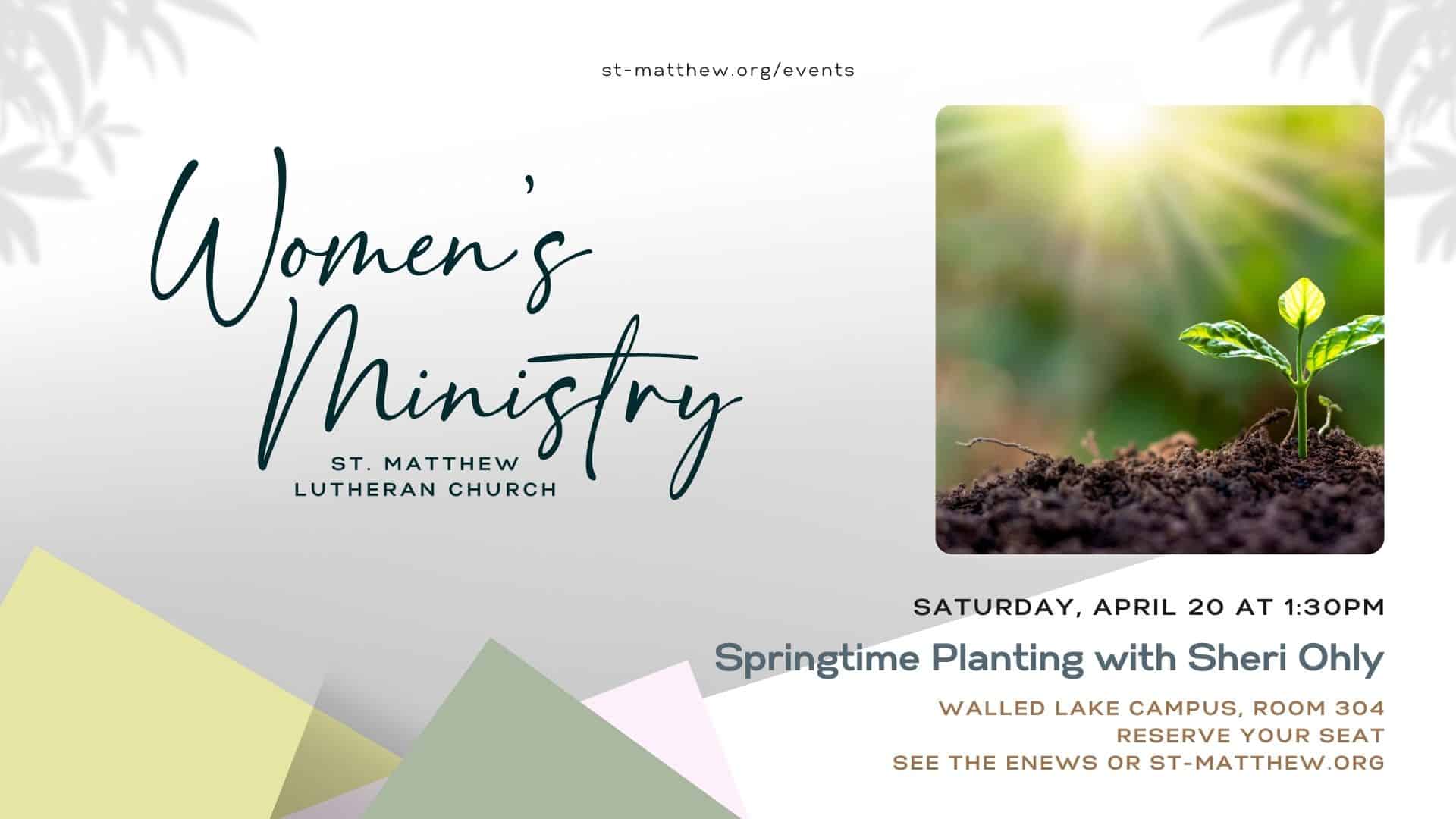 Springtime Planting with Sheri Ohly - St. Matthew Lutheran Church